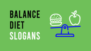 111 Unique Balance Diet Slogans, Mottos & Sayings