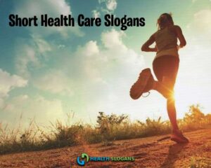 177 Best Health Care Slogans with Mottos & Taglines